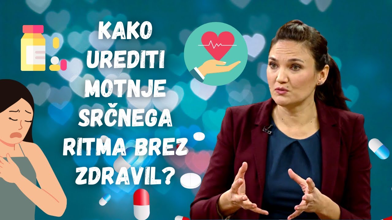 Kako urediti motnje srčnega ritma brez zdravil? Urška Videmšek - YouTube