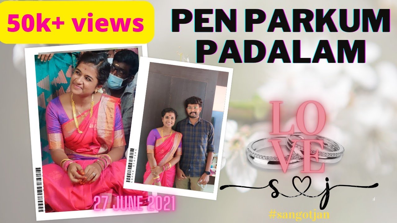 Pen Parkum Padalam💍 | Sangotjan- Episode1 | Marriage Updates - YouTube