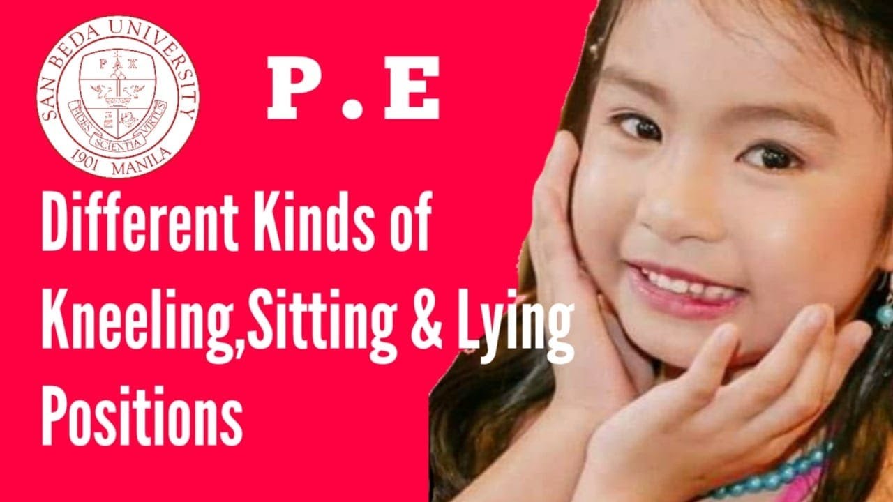 Different Kinds of Kneeling,Sitting and Lying Position. (Physical ...