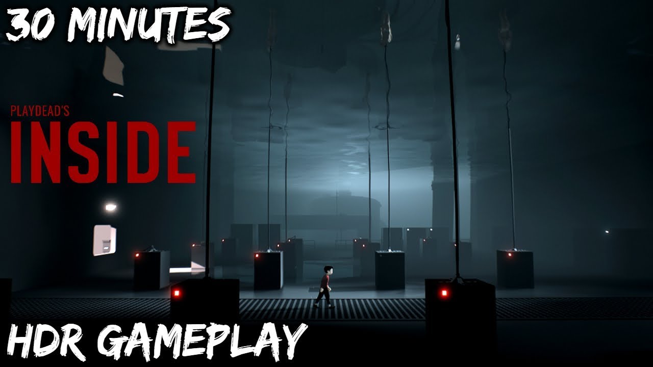Inside 30 Minutes - HDR Gameplay - YouTube