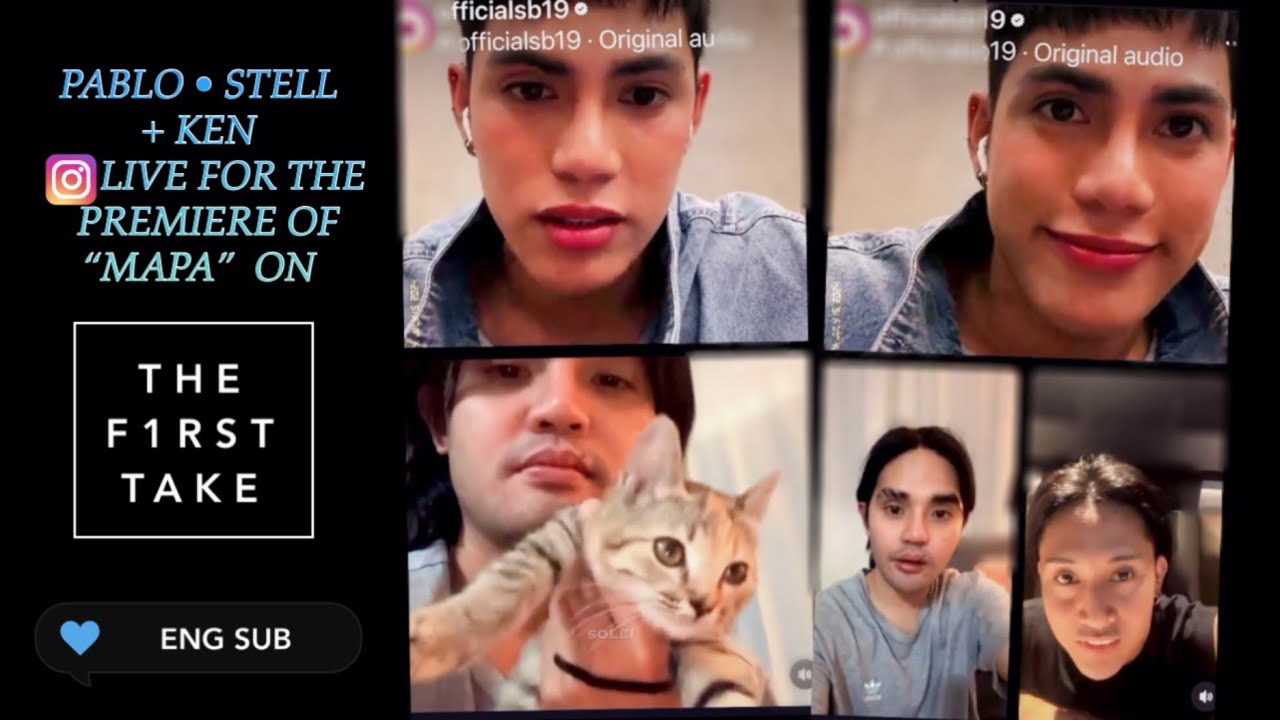 [Eng Sub] PabStell + Ken IG Live for “MAPA” Premiere on “THE F1RST TAKE ...