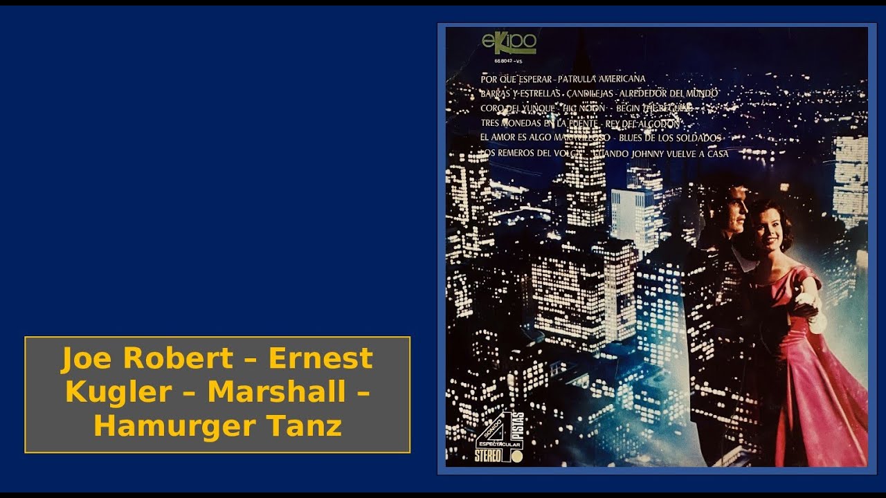 Orquestas -Joe Robert -Hamburger Tanz -Tanzorchester Henry Herbst ...