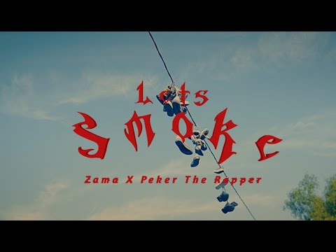 "Lets smoke" 💨 (Video Oficial) El Zama x Peker the Rapper - YouTube
