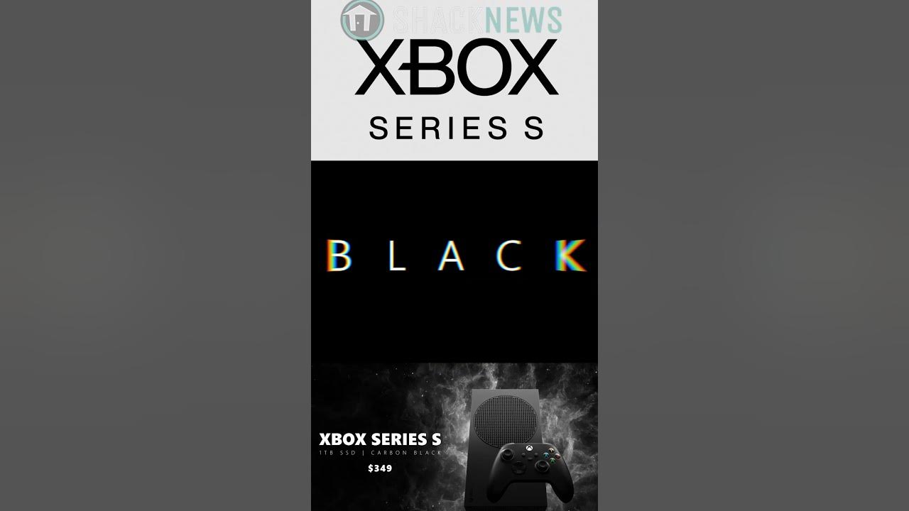 New Black Xbox Series S With 1 Tb Storage Announced Youtube