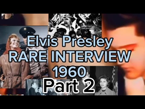Elvis Presley - Rare Interview 1960 - Part 2 - YouTube