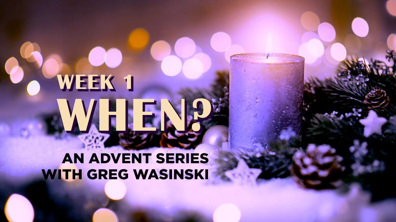 Week 1 - "Promises" Advent Series with Greg Wasinski - YouTube