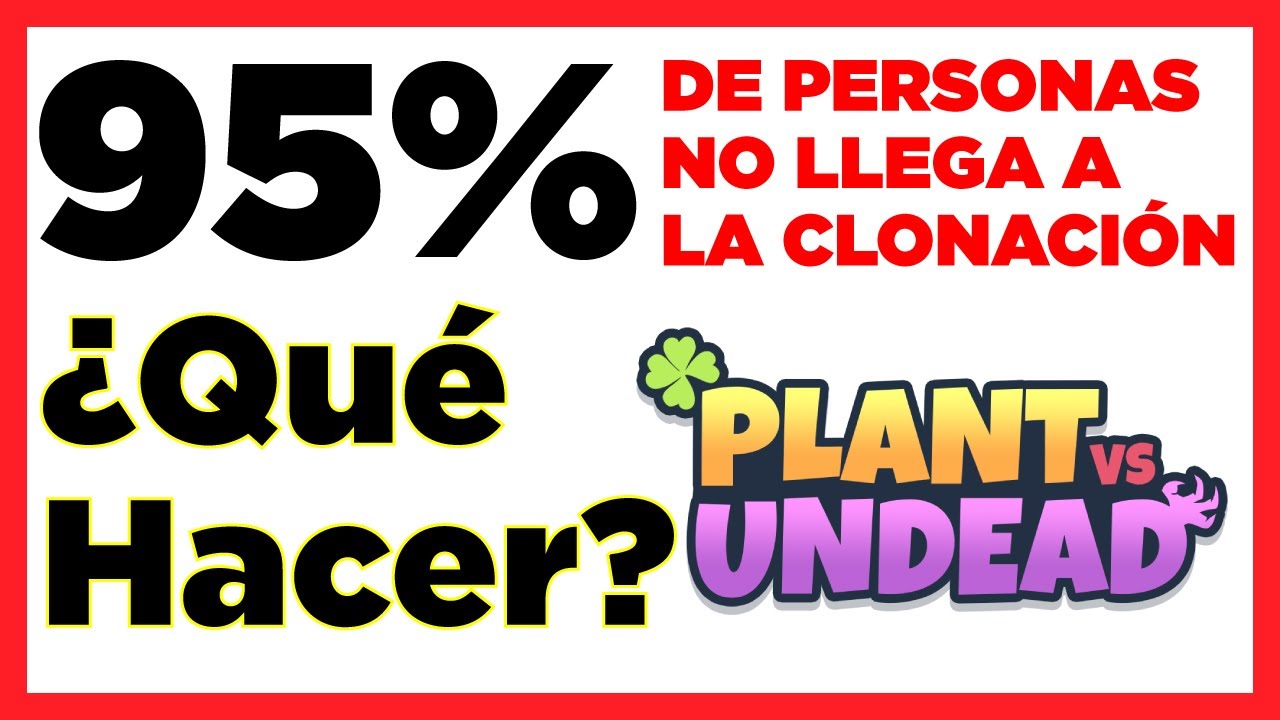 PLANT VS UNDEAD - ¿Cuántas plantas podrás clonar? - YouTube