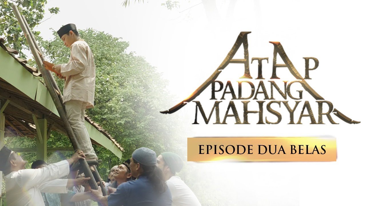 ATAP PADANG MAHSYAR - EPISODE 12 | WEB SERIES RAMADHAN ACT - YouTube
