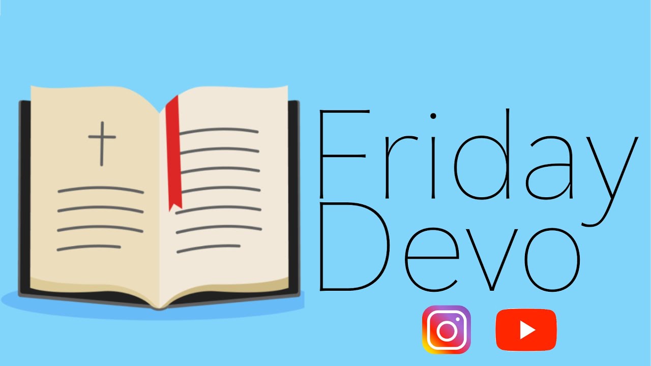 Friday Devo 10-9 - YouTube