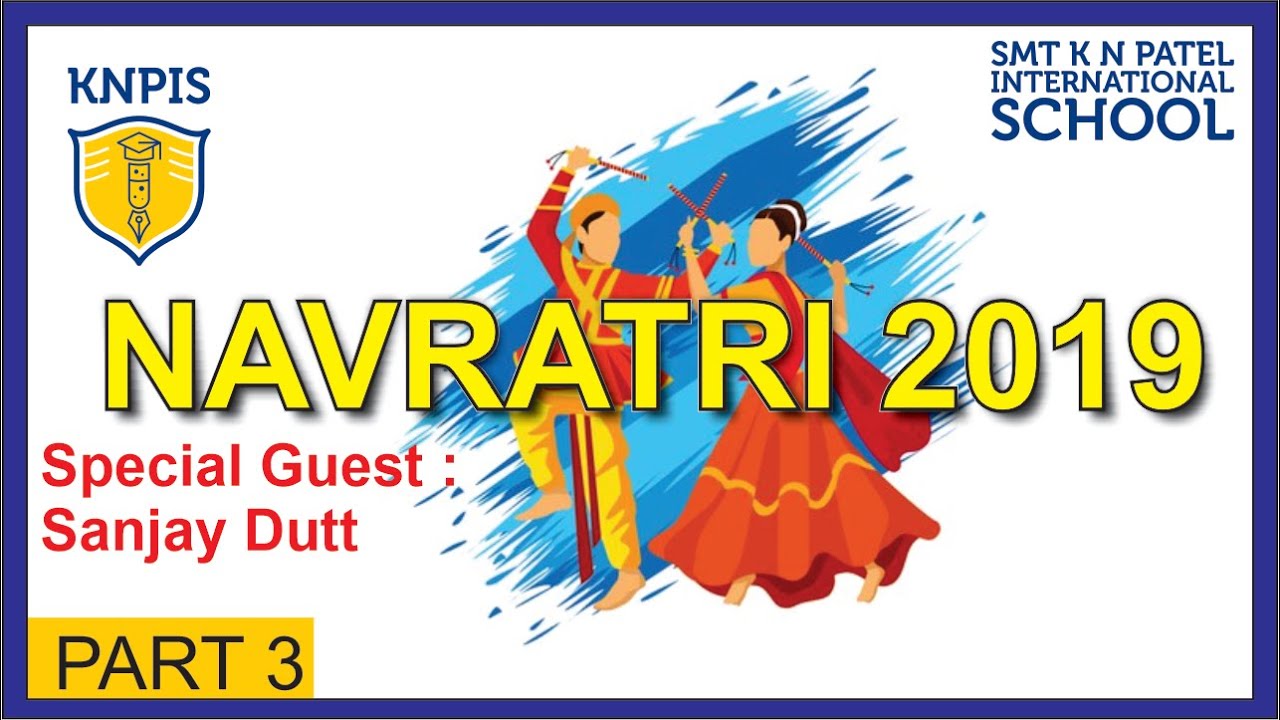 Navratri 2019 Part 3 | Smt K N Patel International school | KNPIS - YouTube