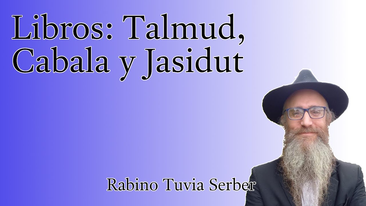 Torá para Bnei Noaj #124 - Libros: Talmud, Cabala y Jasidut - YouTube