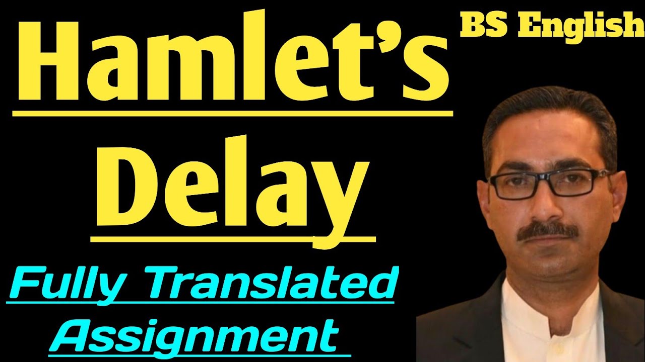 Hamlet's Delay | Hamlet| William Shakespeare | 786 ENGLISH POINT - YouTube