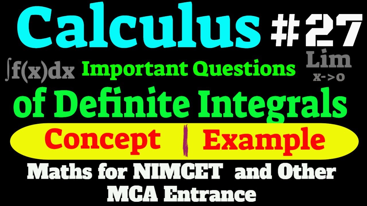 Maths for MCA Entrance (Calculus) #27 : Important Questions of Definite ...