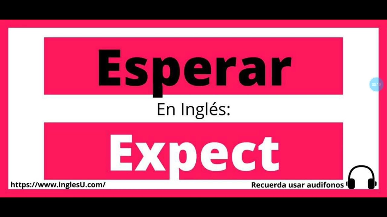 Cómo se dice Esperar en inglés - Esperar en ingles - YouTube
