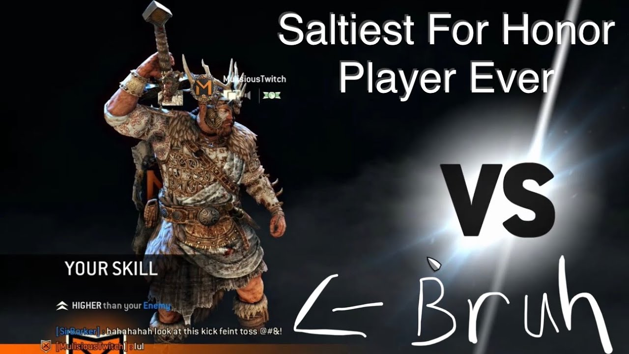 Saltiest For Honor Player EVER - Max Rep Highlander Duels - YouTube