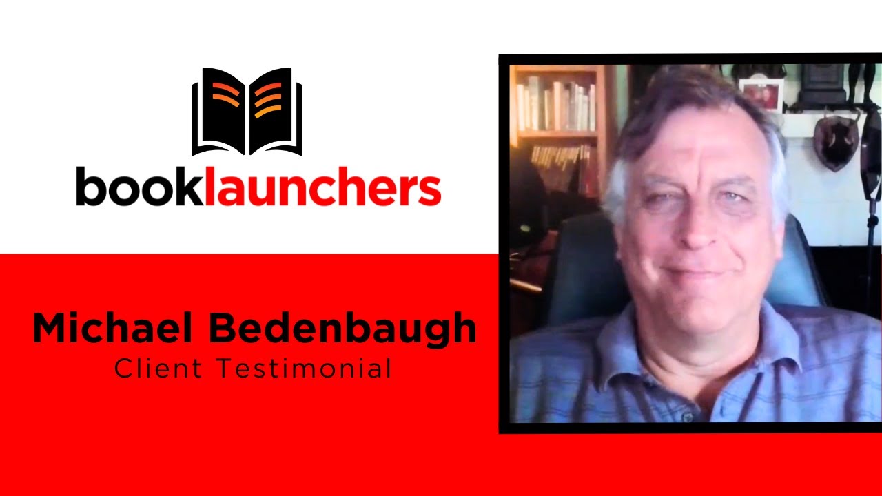 Michael Bedenbaugh's Inspiring Journey with Book Launchers: From ...