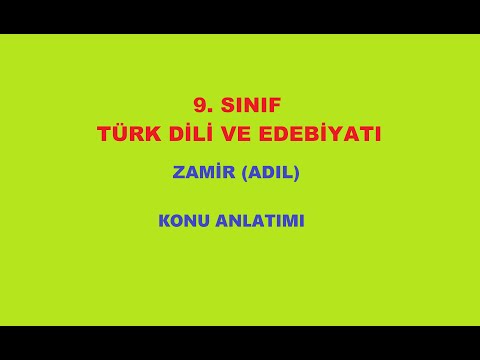 ZAMİR (ADIL) KONU ANLATIMI