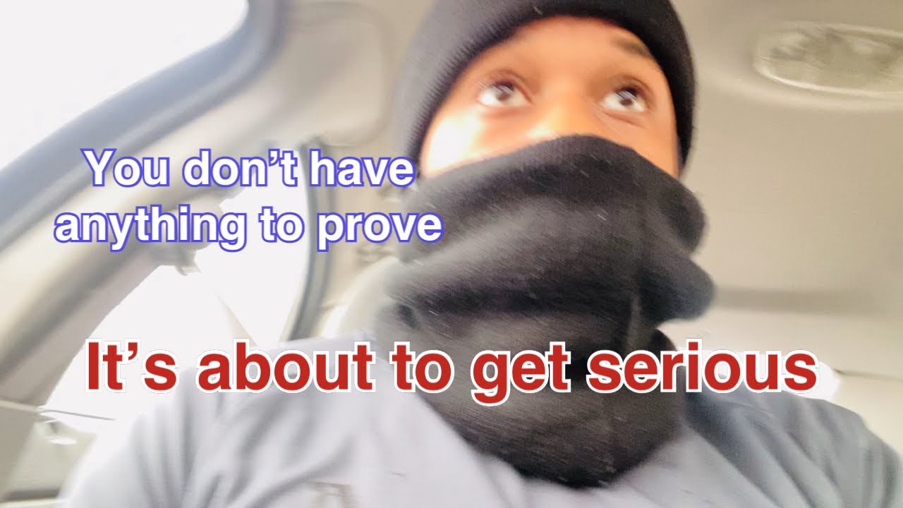 ARE YOU TRYING TO PROVE SOMETHING ? - YouTube