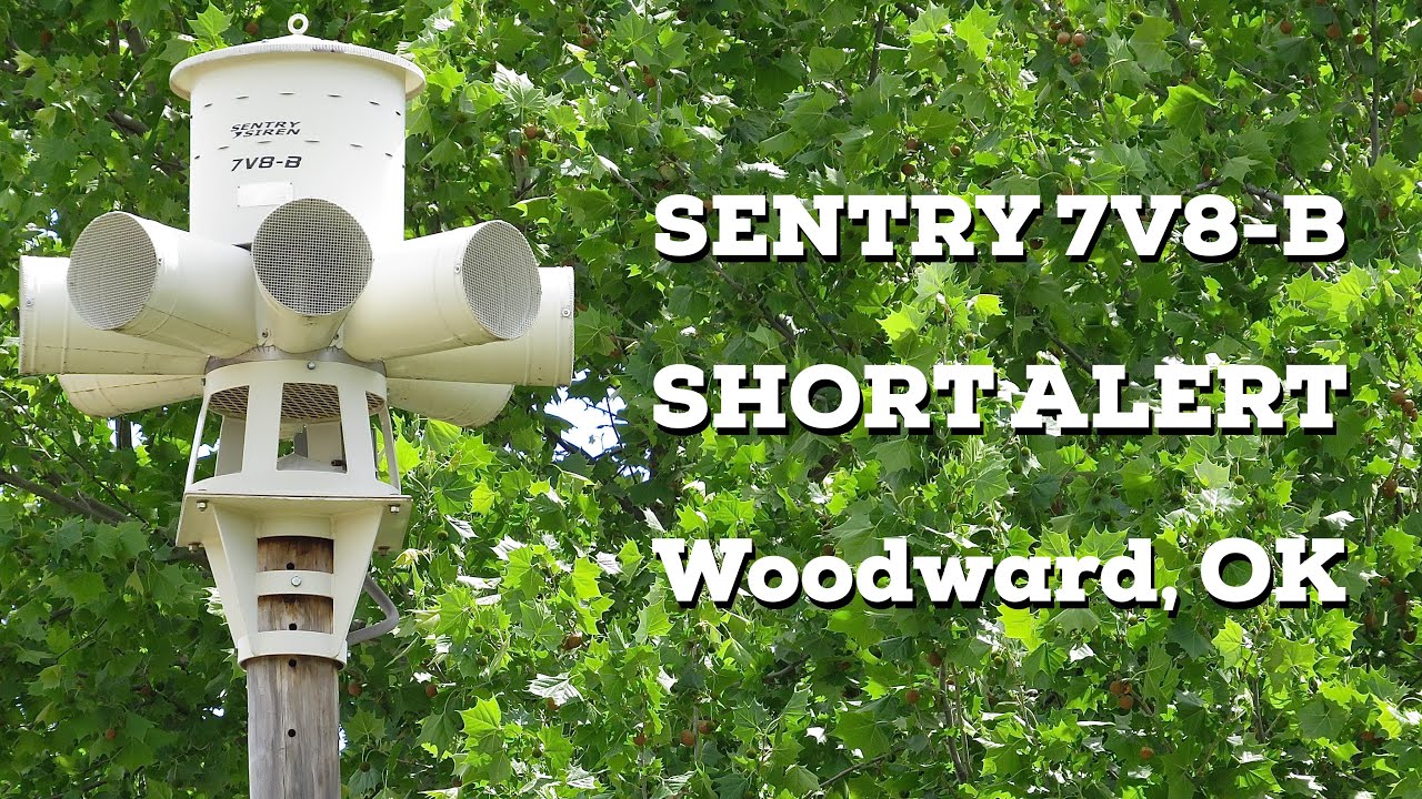 (Low Batteries) Sentry 7V8-B | Short Alert | Woodward, Oklahoma | 5/14 ...