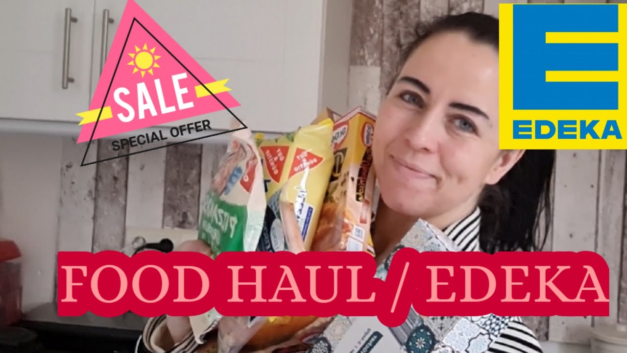 Food haul/ Edeka - YouTube