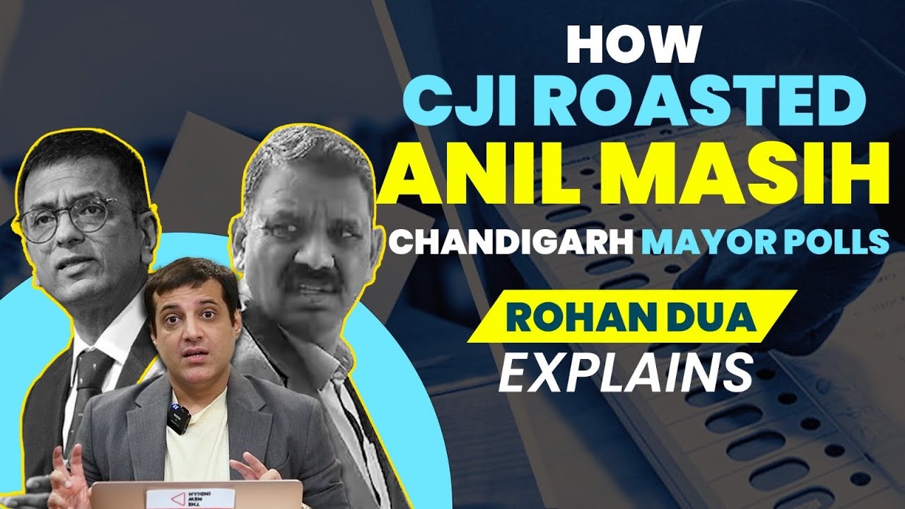 How CJI D Y Chandrachud Roasted Chandigarh Presiding Officer Anil Masih ...
