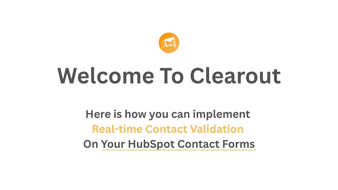 How to integrate Clearout JavaScript Widget with HubSpot Forms for Real ...
