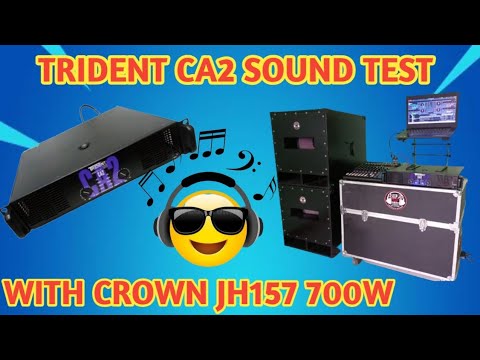 Sound Test l Using Trident CA2 Power Amplifier & Crown JH157 - YouTube
