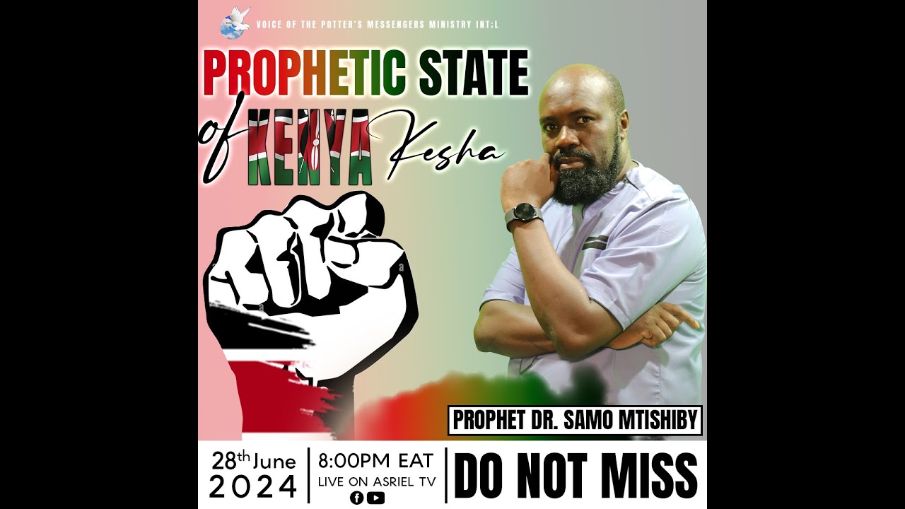 PROPHETIC STATE OF KENYA ][ KESHA ][ LIVE FROM KATANI OFFICE ][ PROPHET ...