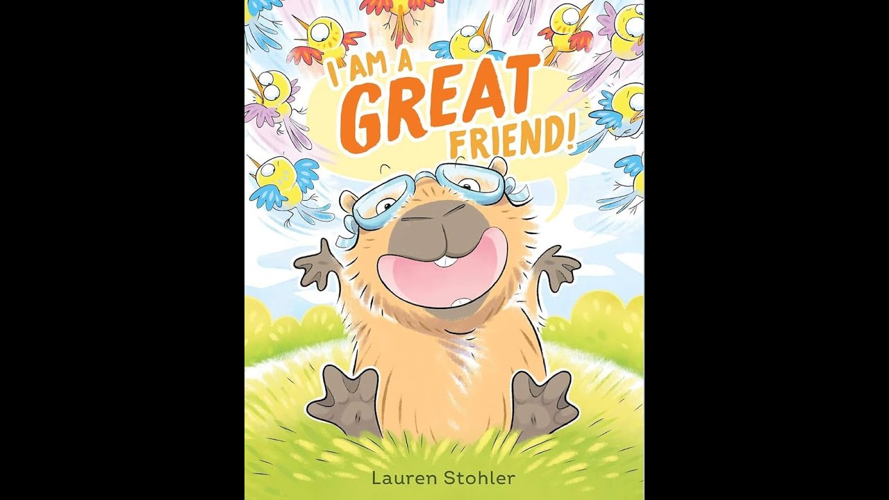 I Am A Great Friend!: Read Aloud - YouTube