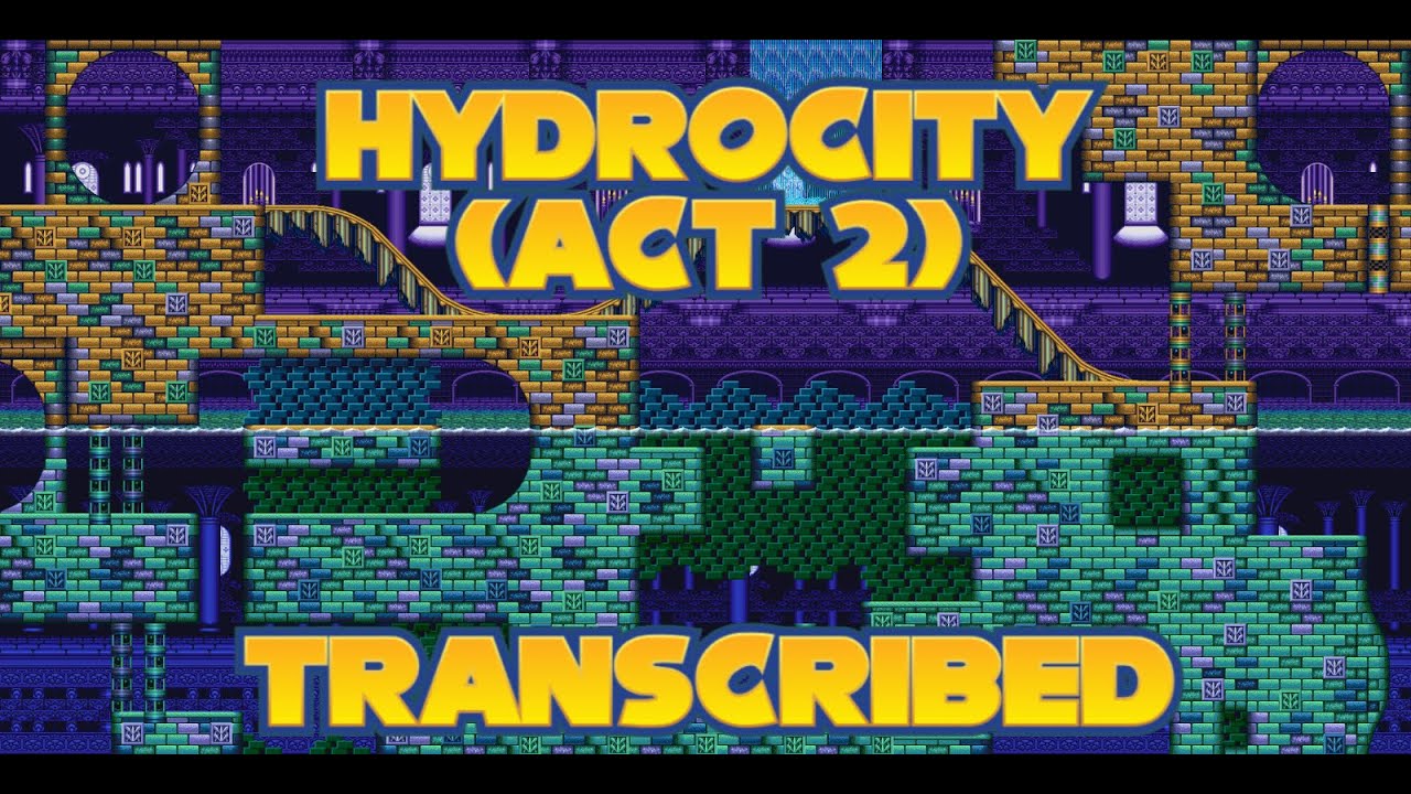Hydrocity Act 2 Transcribed - YouTube