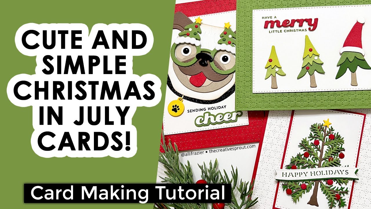 Clean and Simple or Cute and Simple | CAS Cards for Christmas in July ...