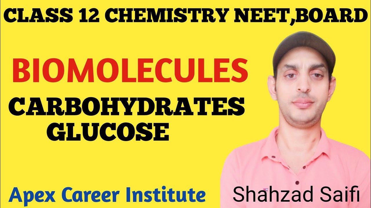 Biomolecules For class 12 board and NEET 2024 | Carbohydrates - YouTube