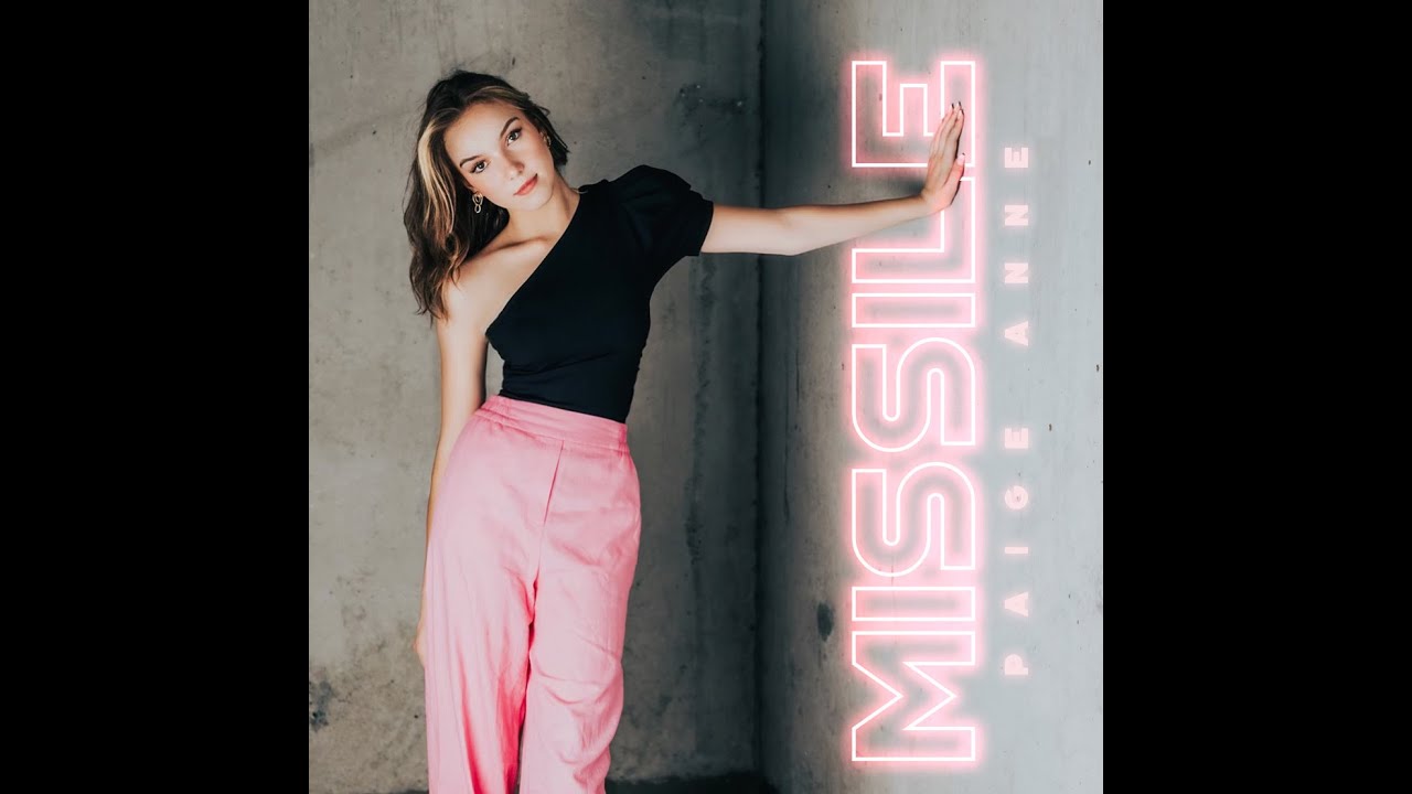 Paige Anne | Missile | Music Video - YouTube