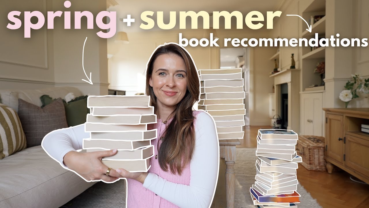 what to read this spring/summer 🌦️🌸💛 (30+ book recommendations) - YouTube