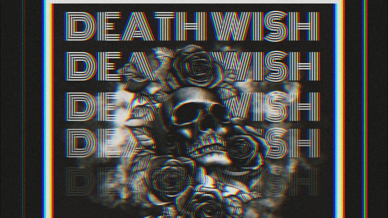 DEATH WISH | Aditya Bedi | Darryl Franklin - YouTube