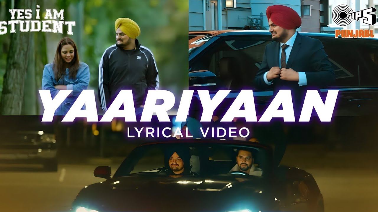 Yaariyaan - | Yes I Am Student | Sidhu Moose Wala | Mandy Takhar | The ...