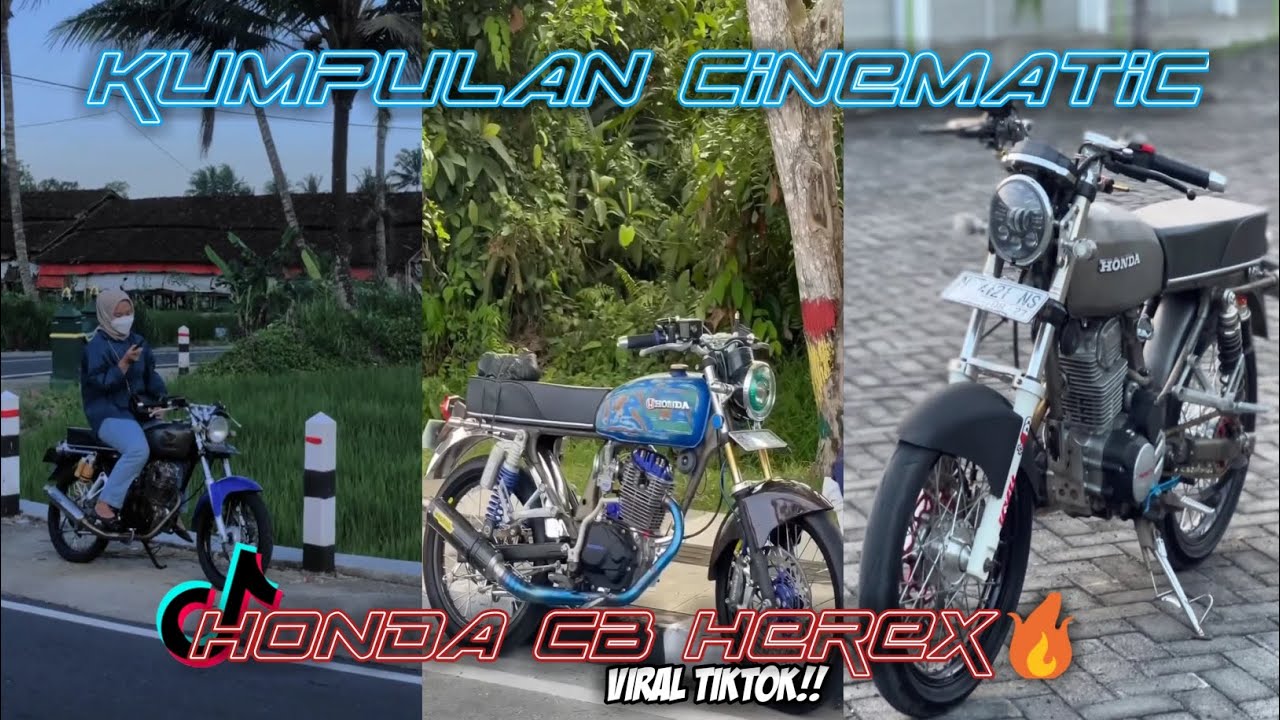 KUMPULAN CINEMATIC HONDA CB HEREX🔥 - YouTube