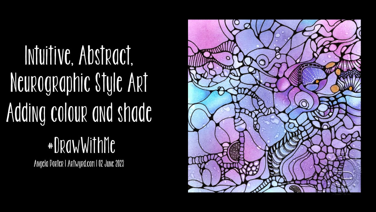 Intuitive Abstract Neurographic Style Art - Adding Colour and Shade ...