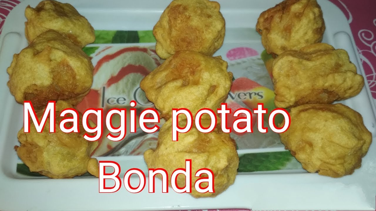 Maggie potato Bonda/ சுவையான மேகி பொட்டேட்டோ போண்டா - YouTube