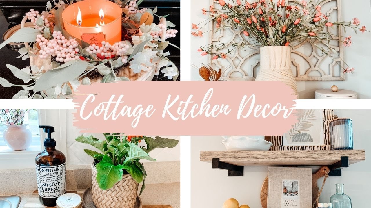 COTTAGE STYLE SPRING KITCHEN DECORATE WITH ME | COTTAGE KITCHEN SPRING ...
