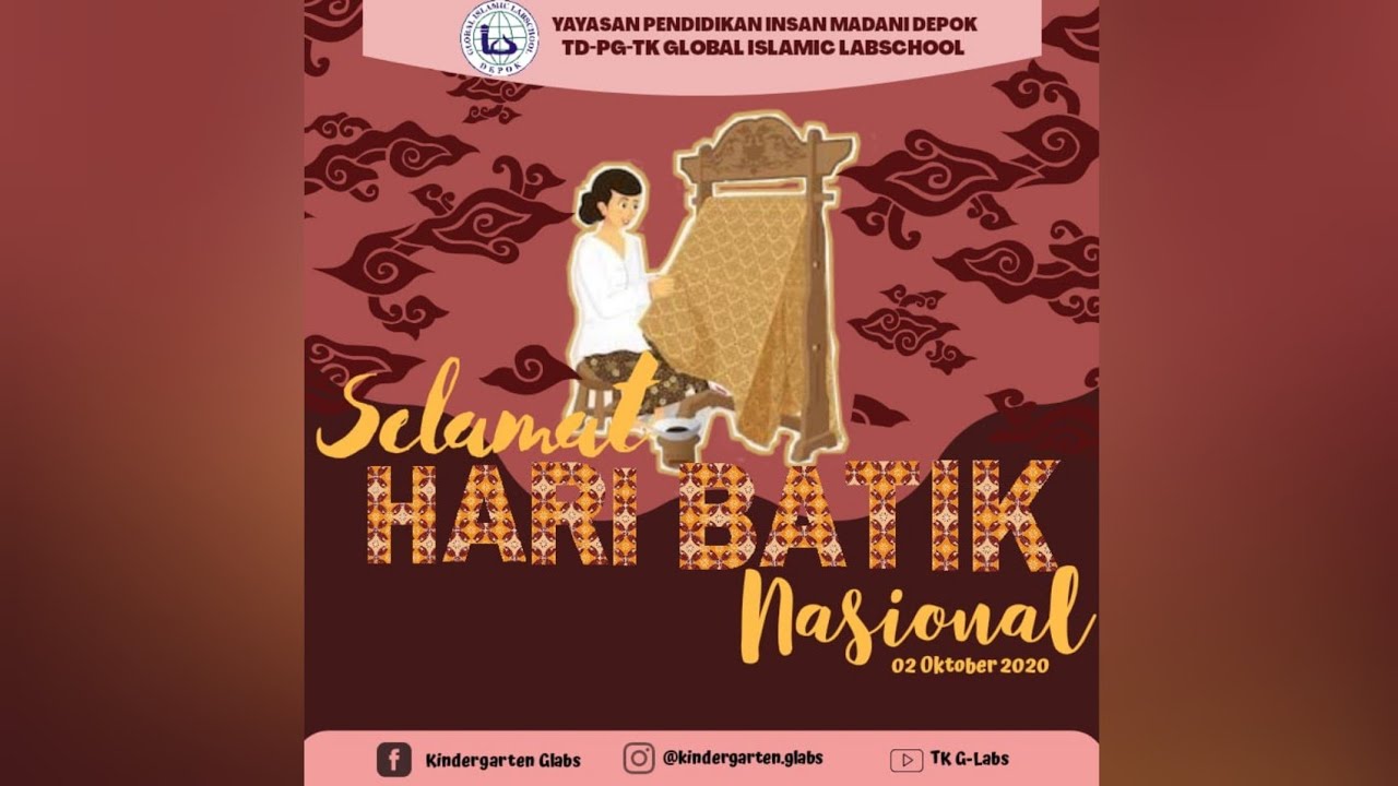 Selamat Hari Batik Nasional | 2 Oktober 2020 | TK Glabs | TK Global ...