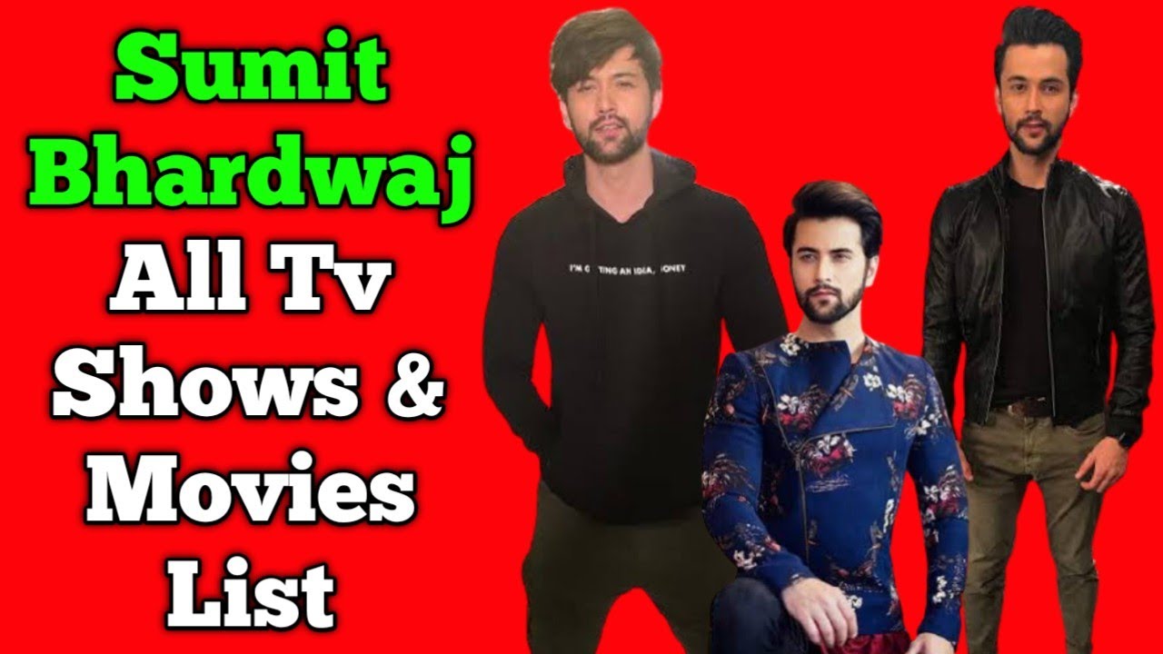 Sumit Bhardwaj All Tv Serials List || Full Filmography || Indian Actor || Sasural Simar ka 2 ...