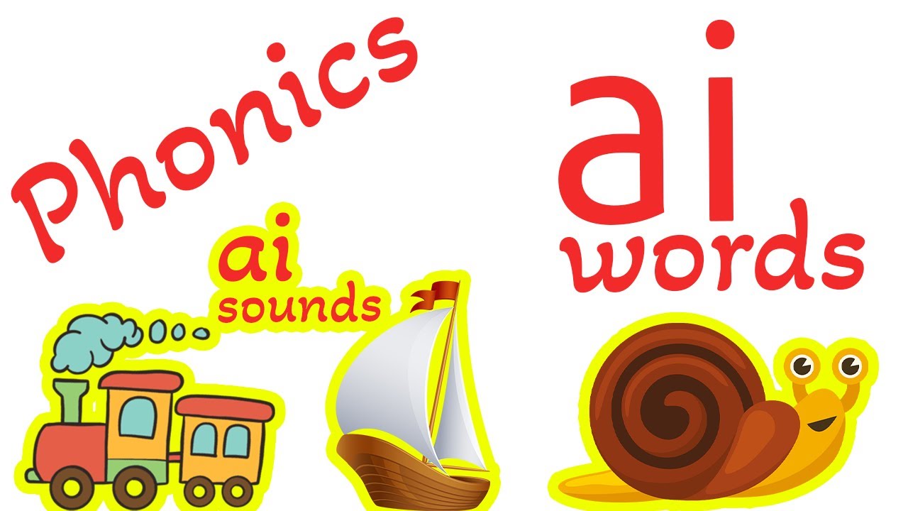 "ai" Words / Blending Phonics / Learn to Read with 'ai' Words / Sound ...