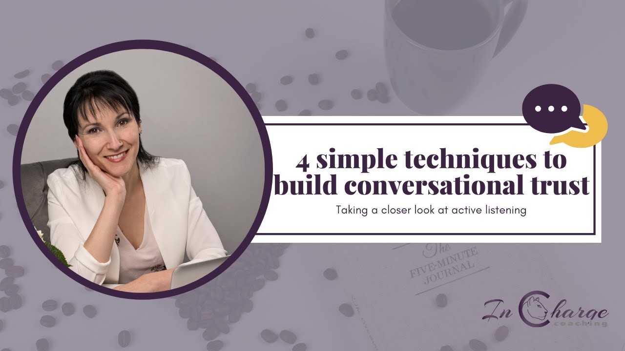 4 simple techniques to build conversational trust - YouTube
