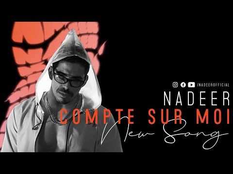 Nadeer - Compte sur moi ( Official Music Video)