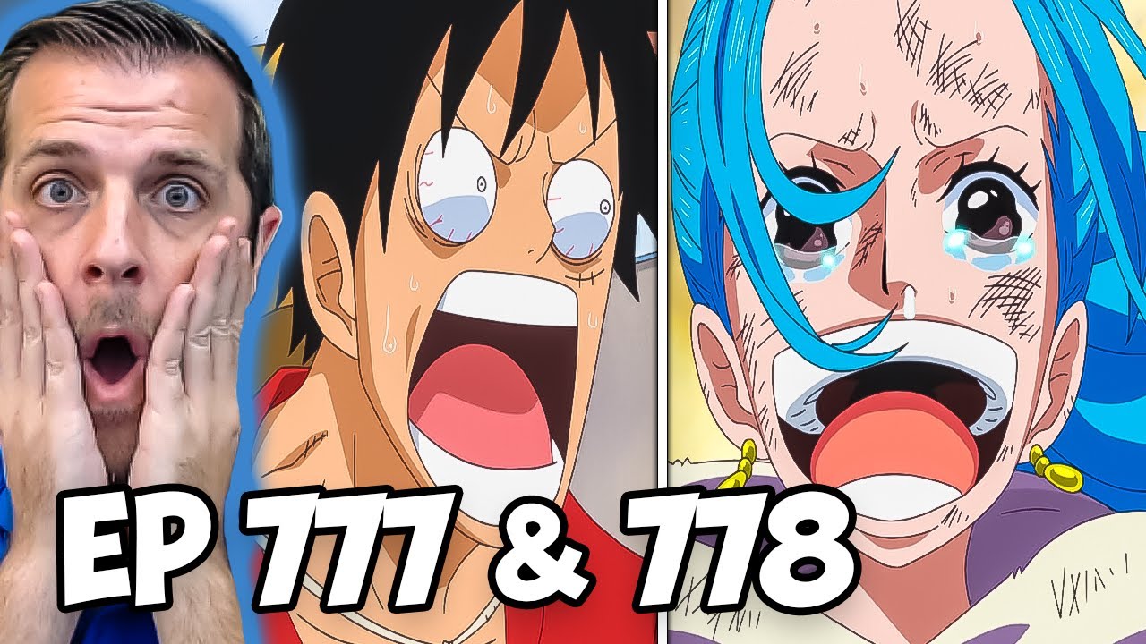 One Piece Episode 777 & 778 Reaction - YouTube