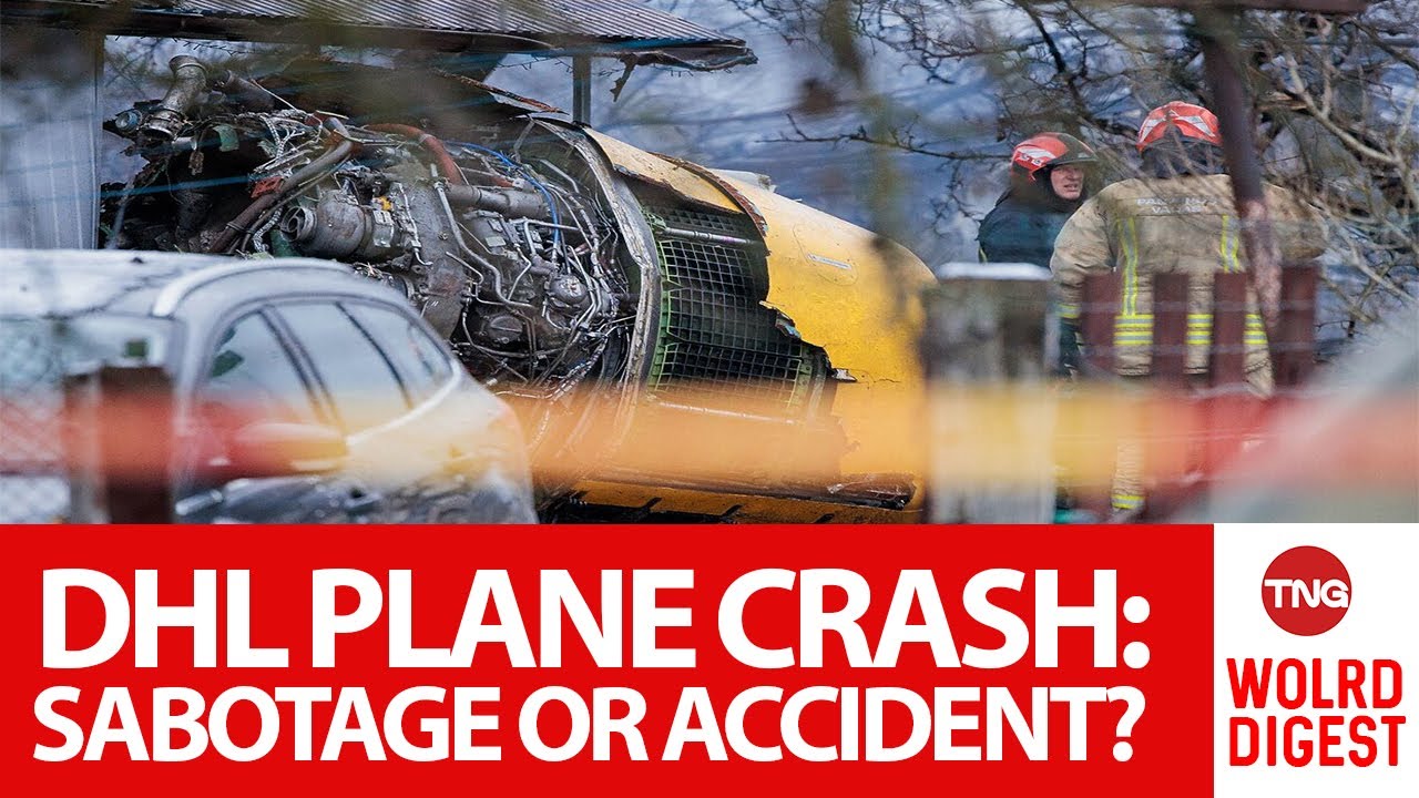DHL PLANE CRASH – SABOTAGE OR ACCIDENT? - YouTube