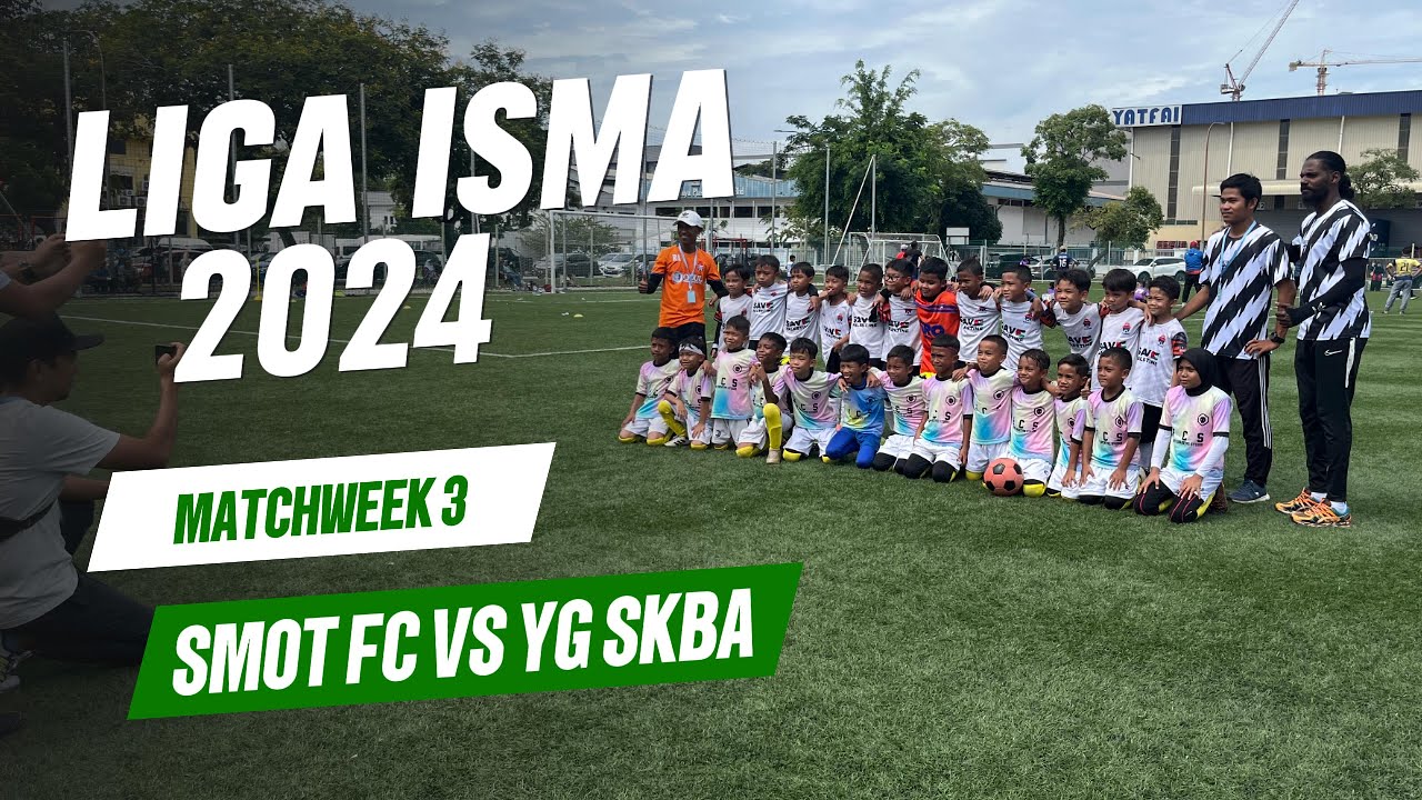 LIGA ISMA 2024 U8 (MATCHWEEK 3) | SMOT FC VS YOUNG GUNS SKBA - YouTube