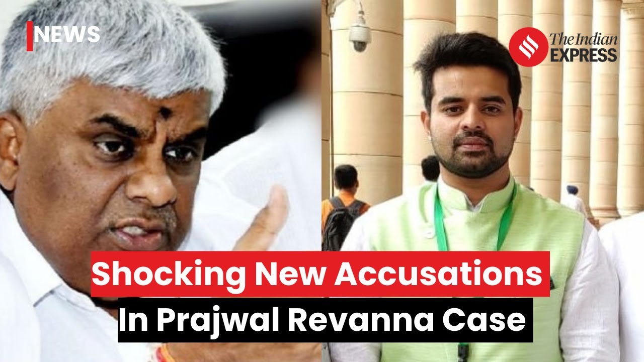 Prajwal Revanna Case: New Accusations Against MP, SIT May Charge Rape ...