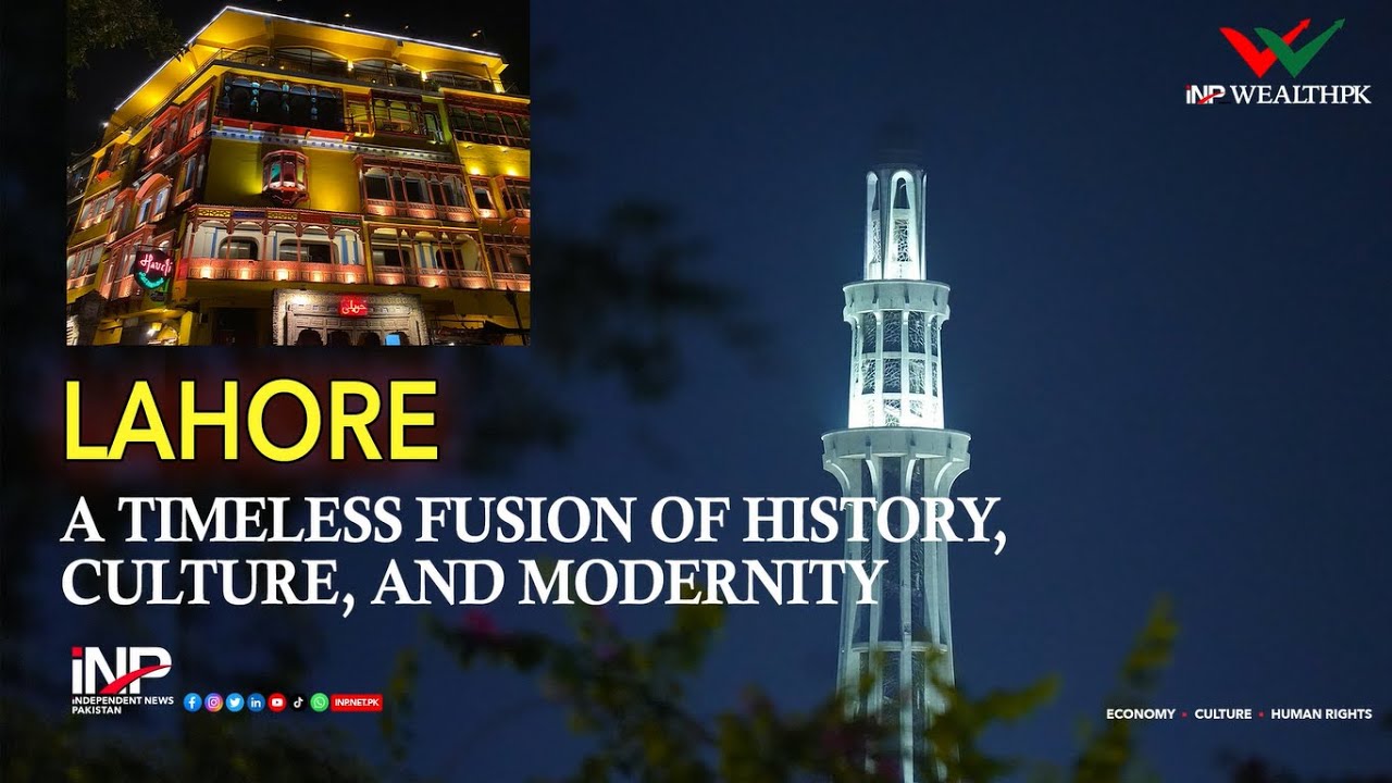 Discover the Timeless Beauty of Lahore: A Journey Through History and ...